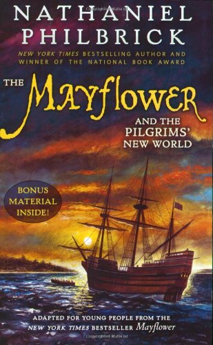 The Mayflower and the Pilgrims' New World by Nathaniel Philbrick ...