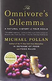 The Omnivore's Dilemma: A Natural History of Four Meals ...