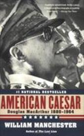 American Caesar: Douglas MacArthur 1880 - 1964 | MyEnglishGuide.com