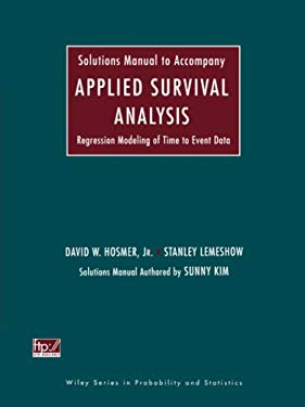 Solutions Manual to Accompany Applied Survival Analysis: Regression Modeling of Time to Event ...