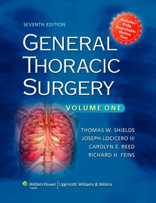General Thoracic Surgery by Thomas W. Shields, Joseph Locicero, Carolyn E. Reed - Reviews ...