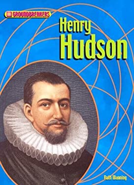 Henry Hudson by Ruth Manning - Reviews, Description & more - ISBN ...