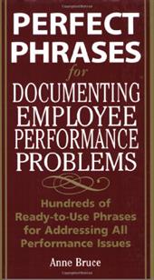 Perfect Phrases for Documenting Employee Performance Problems ...