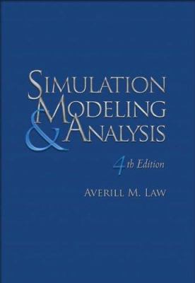 Simulation Modeling and Analysis by Averill Law - Reviews, Description ...