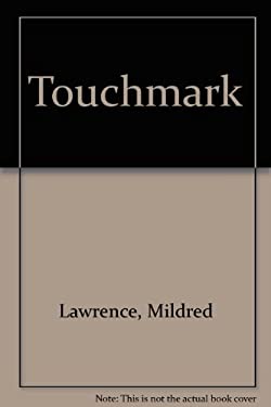 ISBN 9780152896034 - Touchmark by Mildred Lawrence | upcitemdb.com