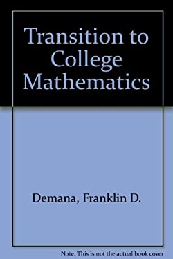 ISBN 9780201111538 - Transition to College Mathematics by Franklin D ...
