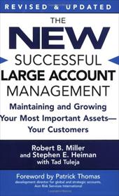 The New Successful Large Account Management: Maintaining and Growing ...