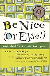 Be Nice (or Else!): And What's in It for You | MyEnglishGuide.com