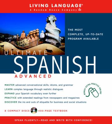 Ultimate Spanish Advanced [With 400 Page Textbook] by Living Language ...