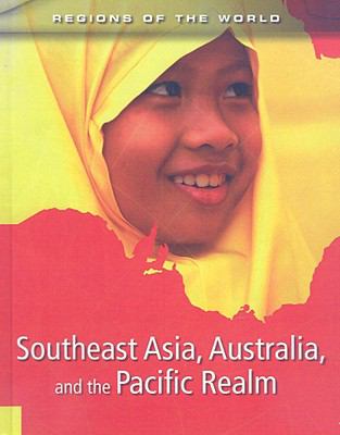 Downloads Southeast Asia, Australia, and the Pacific Realm (Regions of ...