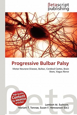 We had thought she had Progressive Bulbar Palsy