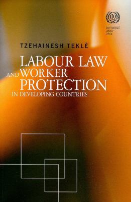 Labour Law and Worker Protection in Developing Countries downloads ...
